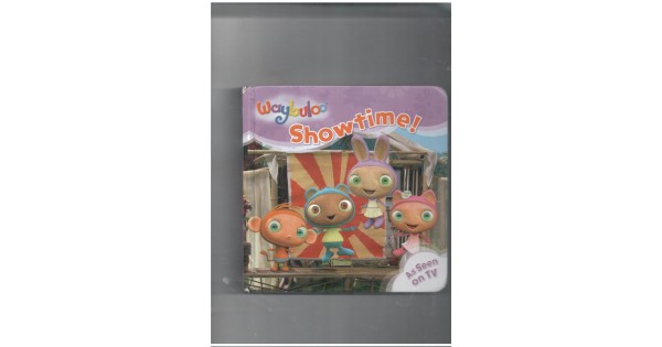 Kids - Board books - Showtime! (Waybuloo) used book for best Price in ...